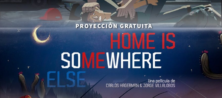Home is somewhere else (El hogar es otro lugar)