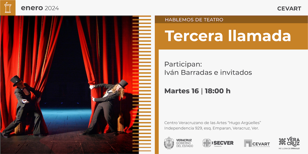 Hablemos de teatro. Tercera llamada