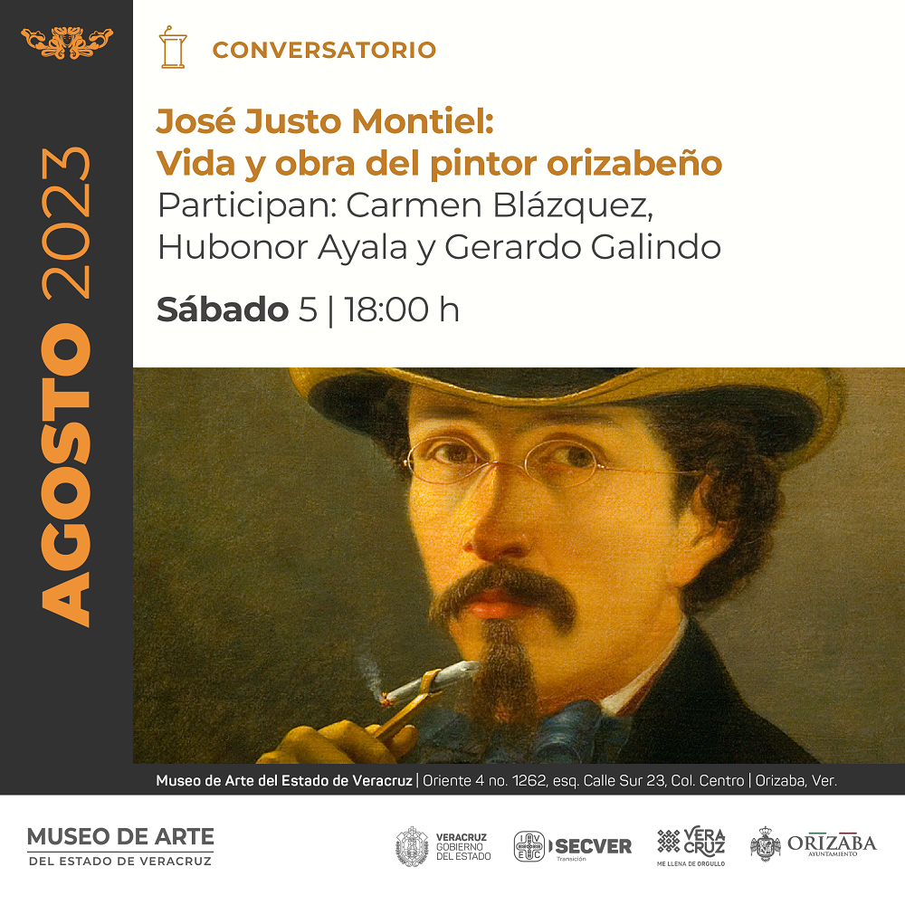 Conversatorio: José Justo Montiel: Vida y obra del pintor orizabeño