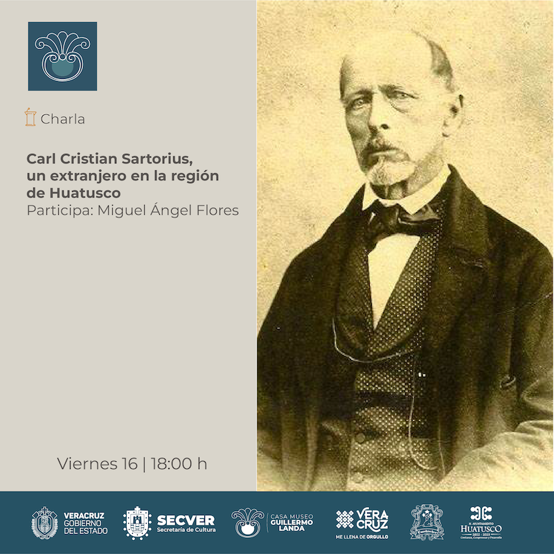 Carl Cristian Sartorius, un extranjero en la región de Huatusco