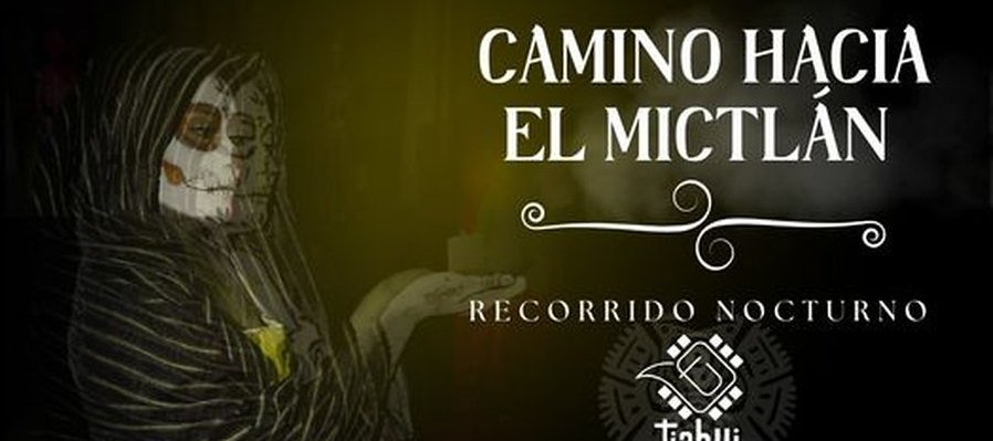 Camino hacia el Mictlán
