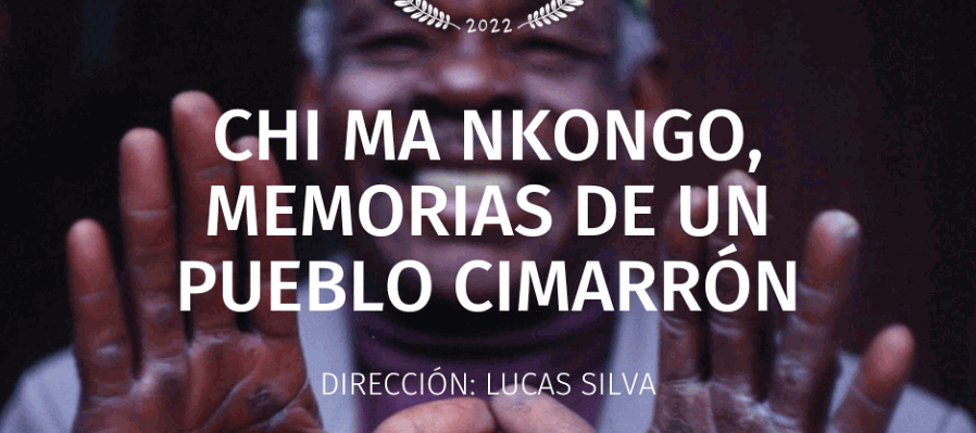 Chi Ma Nkongo, Memorias De Un Pueblo Cimarrón