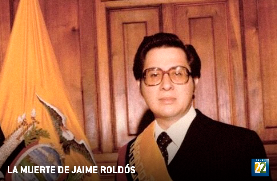 La muerte de Jaime Roldós
