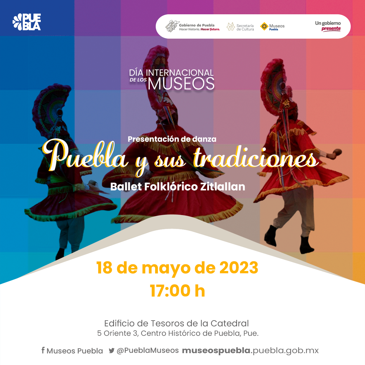 Puebla y sus Tradiciones | Ballet Folklórico Zitlallan