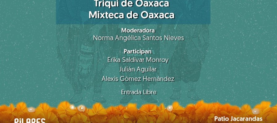 Cultura Otomí de Querétaro, Triqui de Oaxaca y Mixteca de Oaxaca