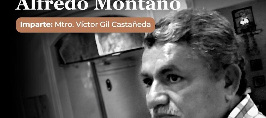 Vida y obra del escritor Alfredo Montaño